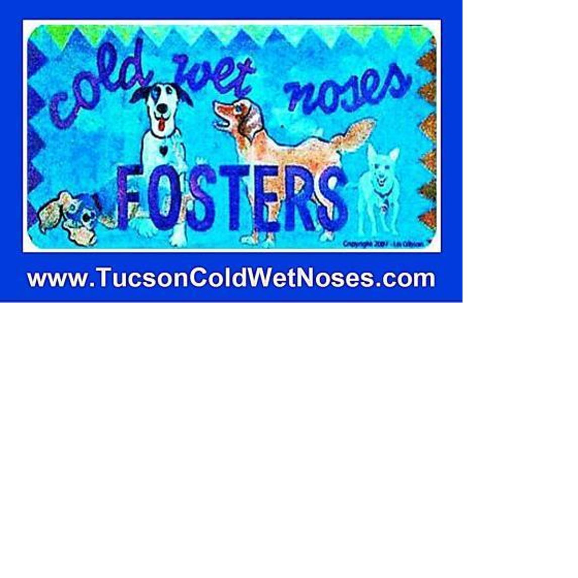 Tucson Cold Wet Noses Fosters, Inc. | Mightycause