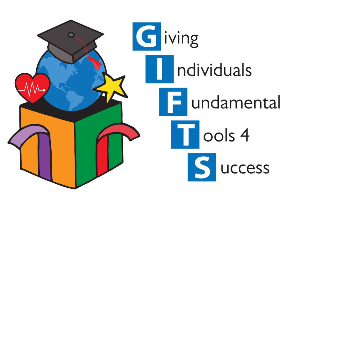 G.I.F.T.4.S. Giving Individuals the Fundamental Tools 4 Success | North ...